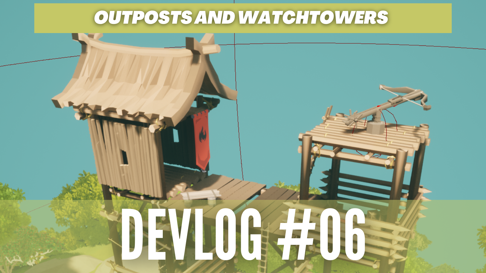 Devblog Update #06: Outposts and Watchtowers - Soltorch Games Jasper Vice